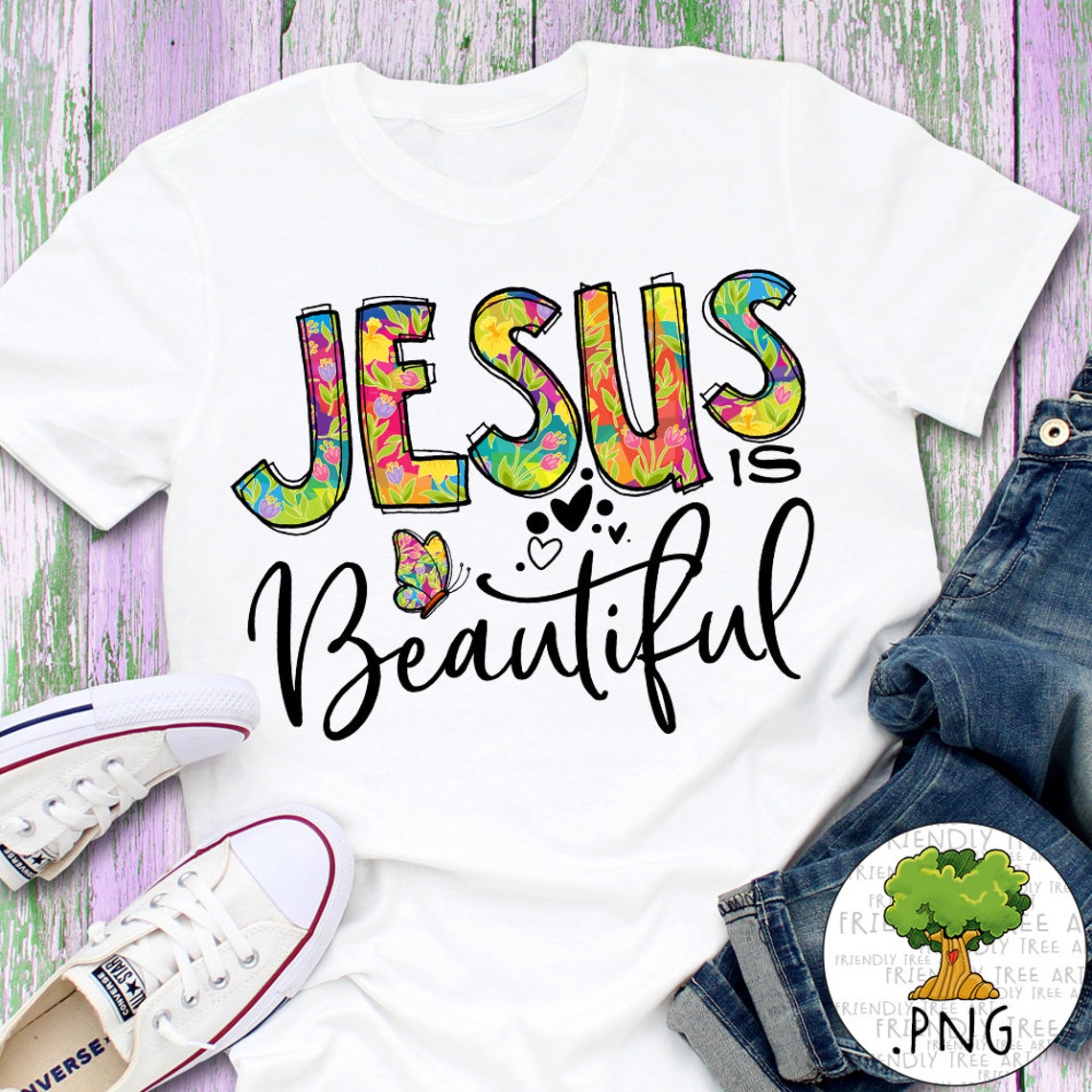 Jesus is Beautiful PNG Files for Sublimation Printing Jesus | Etsy