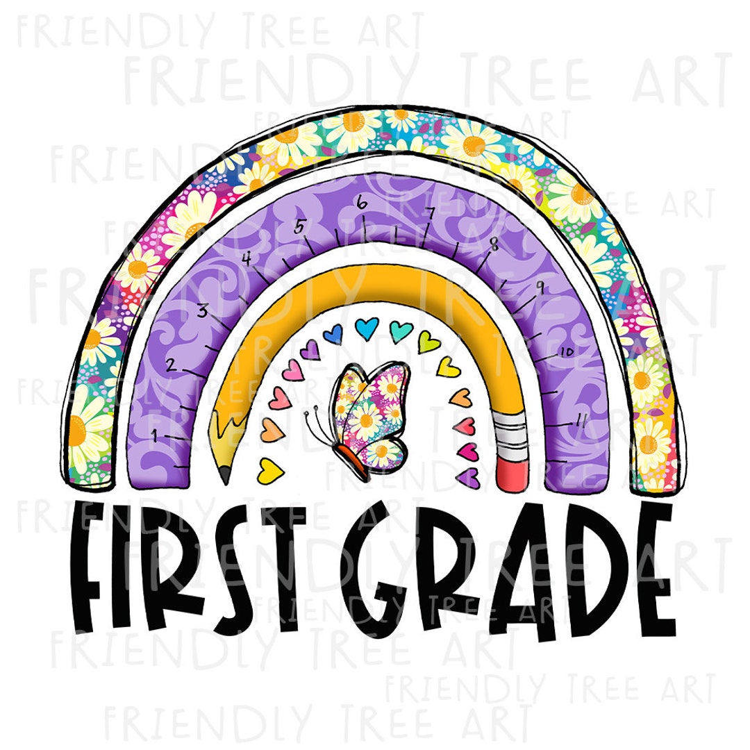 Rainbow First Grade Png, PNG Files For Sublimation, First Grade Png ...