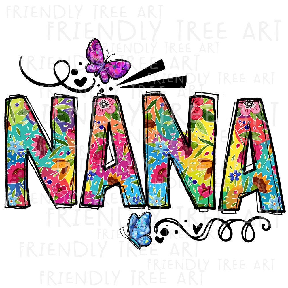 Nana Png Nana PNG Files for Sublimation Printing Family - Etsy Canada