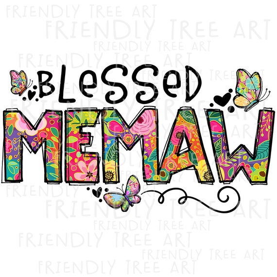 Blessed Memaw Png Memaw PNG Files for Sublimation Printing | Etsy