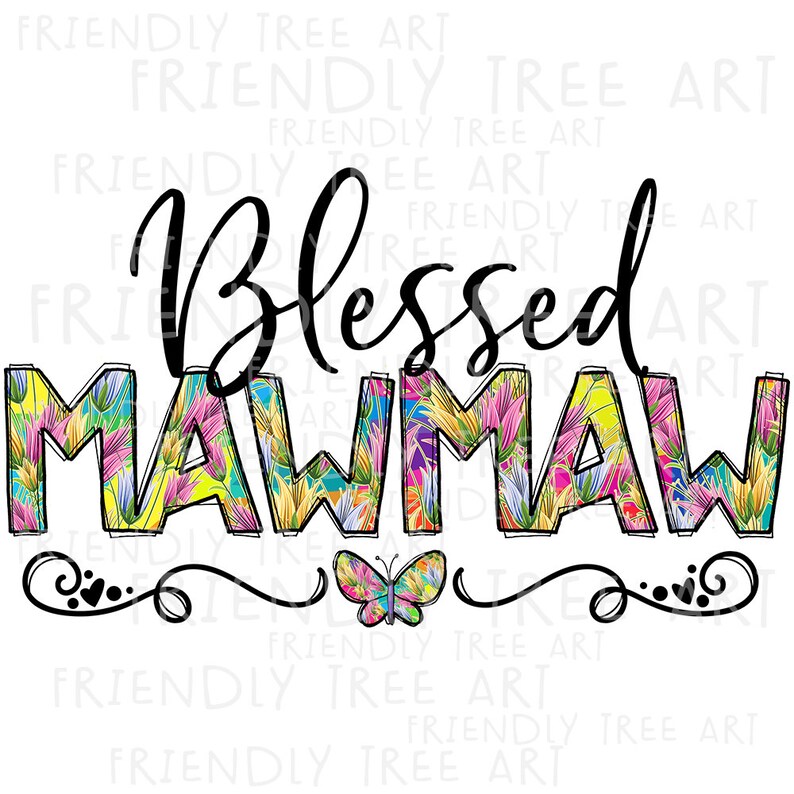 Blessed Mawmaw Png Mamaw PNG Files for Sublimation Printing | Etsy