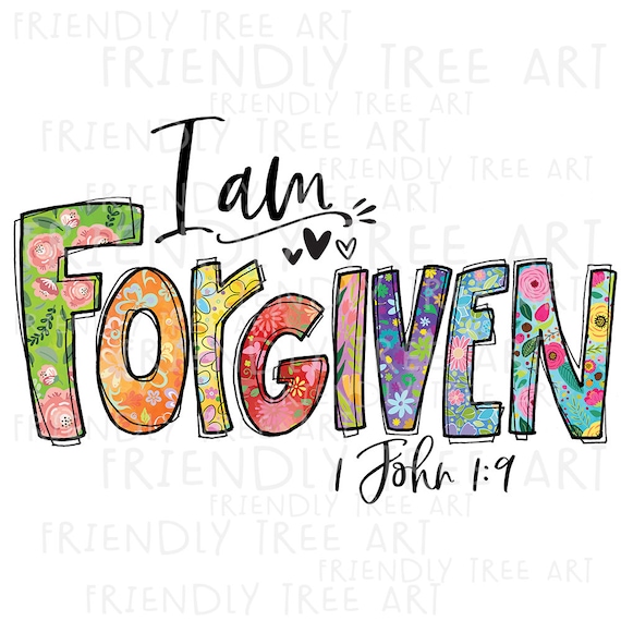 I Am Forgiven PNG Files for Sublimation Printing 1 John 1:9 - Etsy Ireland