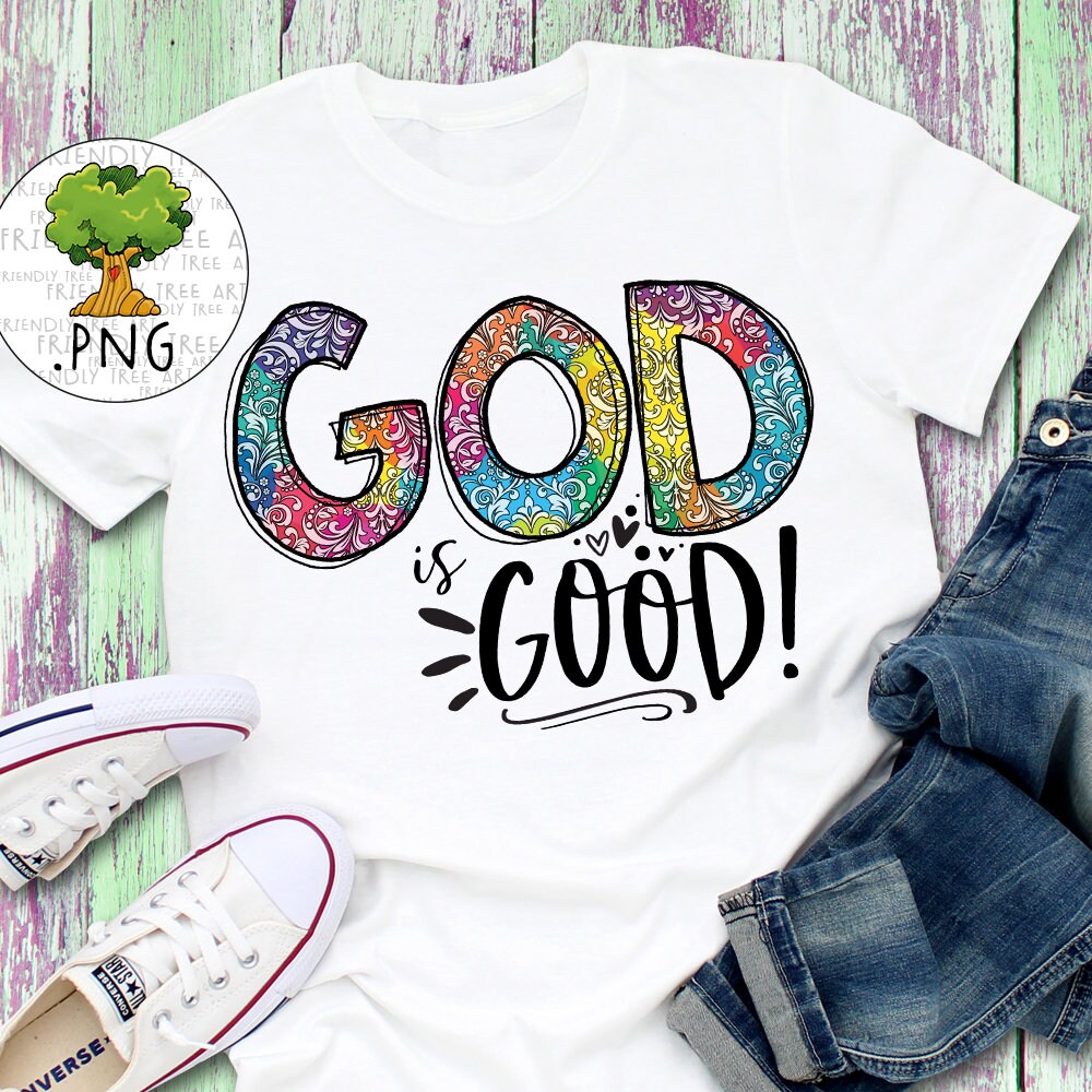 God is Good God PNG Files for Sublimation Printing God is - Etsy