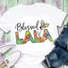 Blessed Lala Png, Lala PNG Files for Sublimation Printing, Lala ...