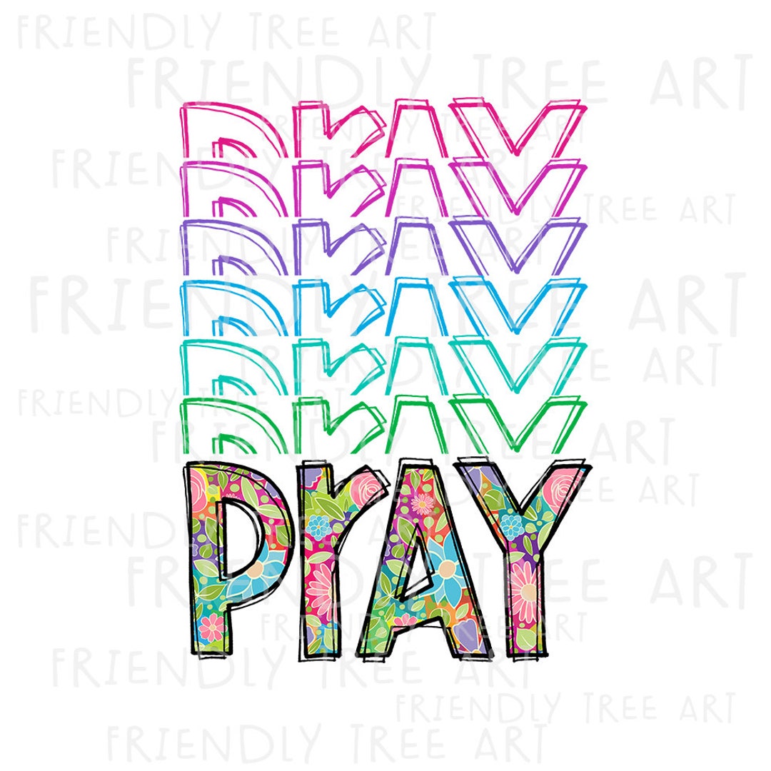 Pray Png, PNG Files for Sublimation Printing, Bible Verse Png ...