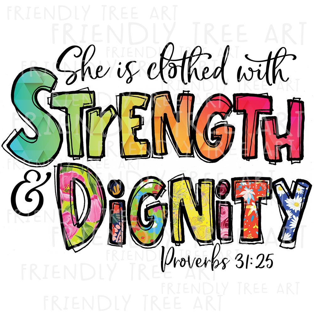 She is Clothed With Strength & Dignity PNG Files for | Etsy