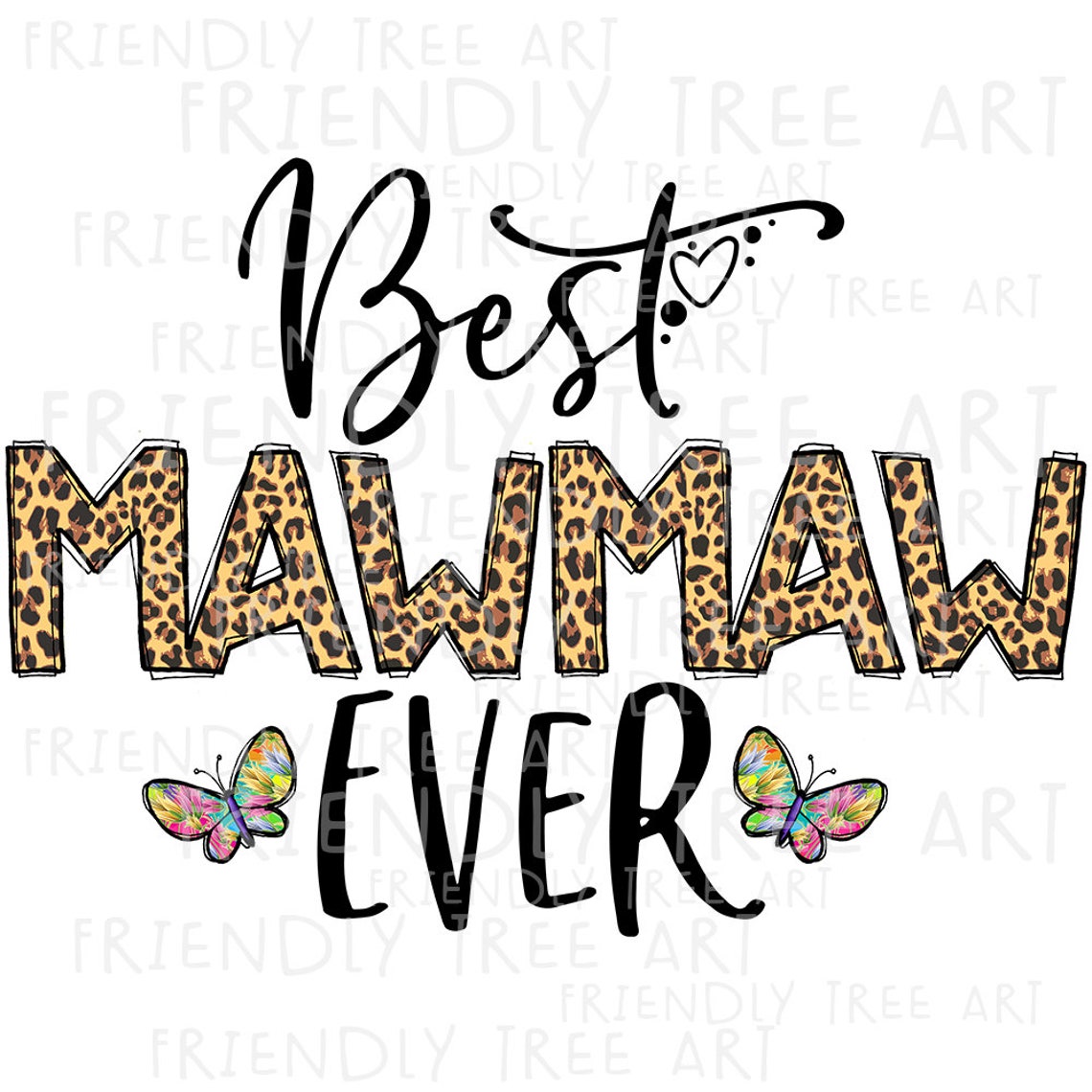 Best Mawmaw Ever Png Mamaw PNG Files for Sublimation - Etsy