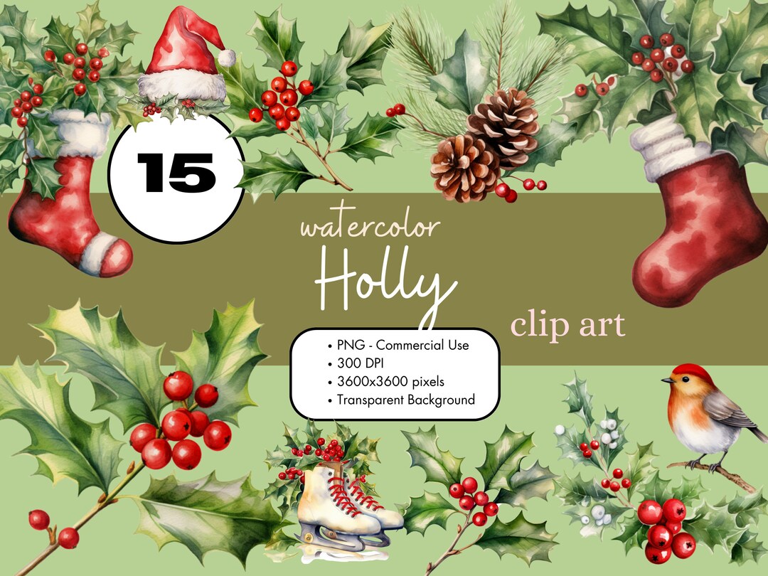 15 Christmas Holly Watercolor Clipart Sublimation Bundle PNG Commercial ...