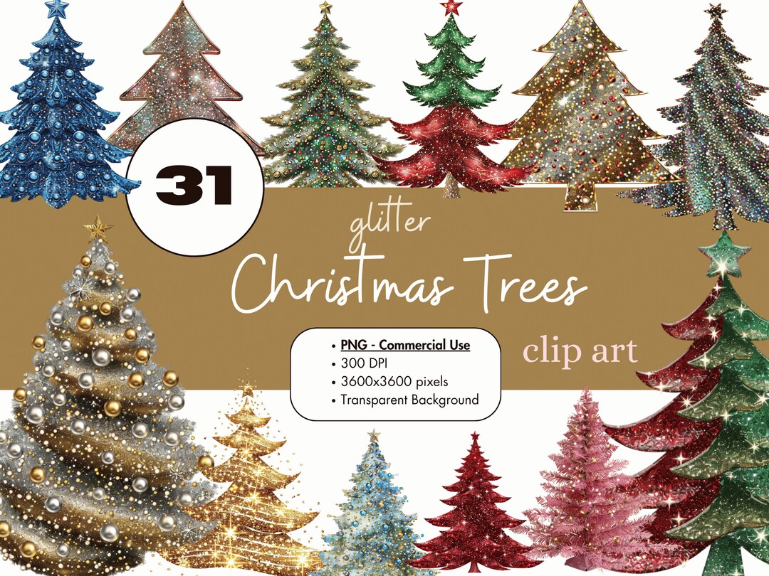 31 Glitter Christmas Trees Clipart Sublimation Bundle PNG Commercial ...