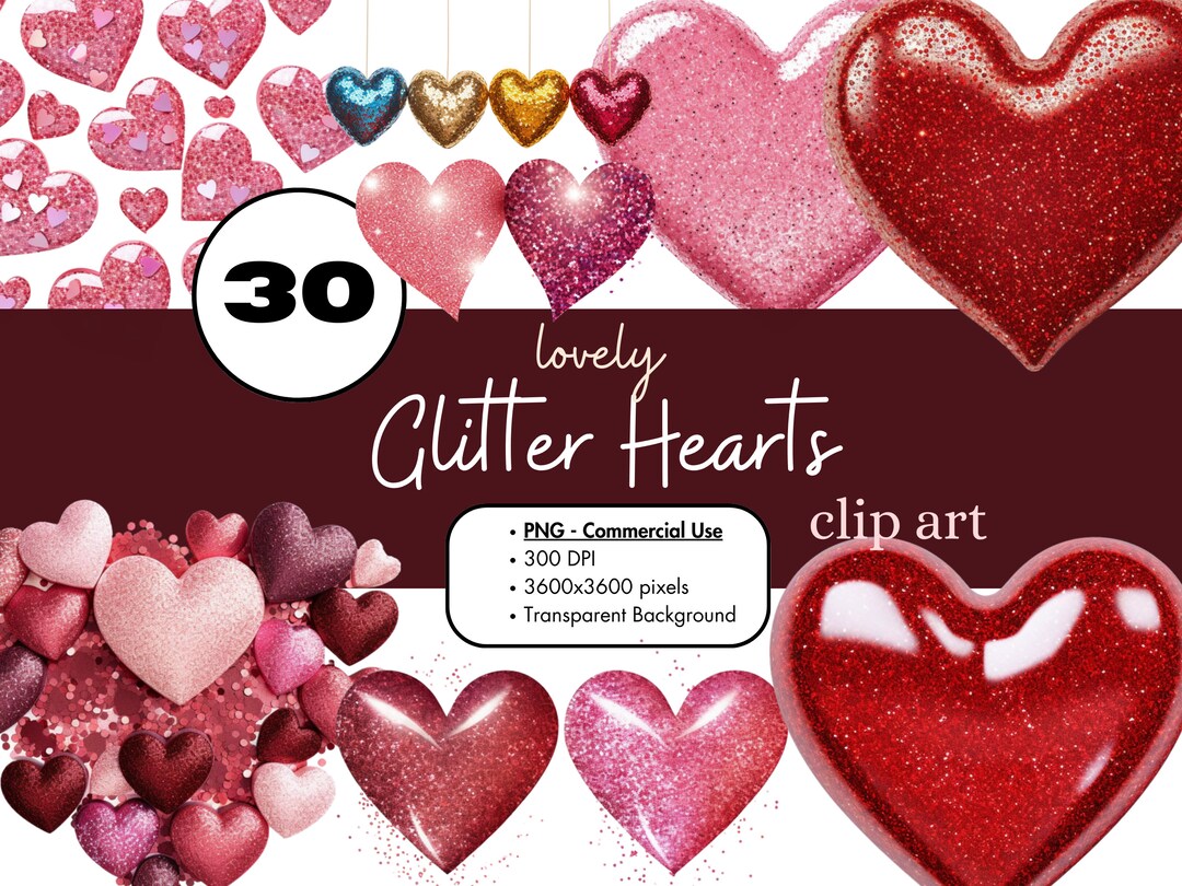 30 Glitter Hearts Valentine's Day Clipart PNG Sublimation Bundle ...