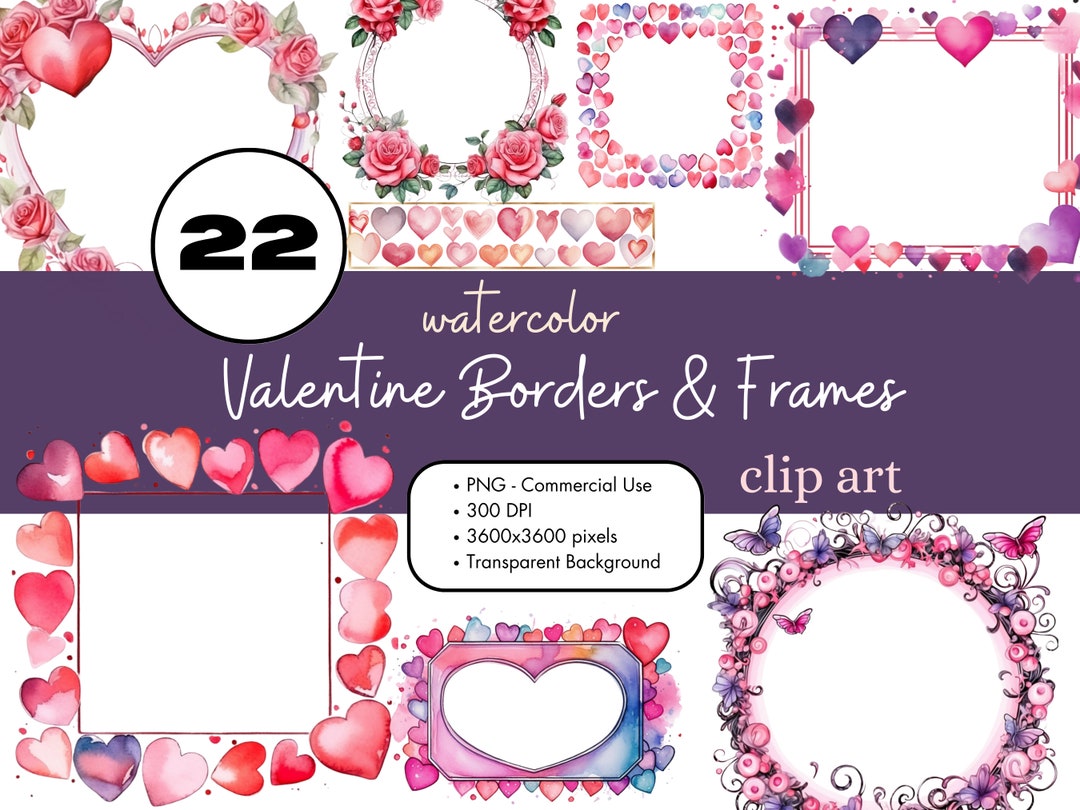 22 Valentines Day Hearts Borders Frames Watercolor Clipart Sublimation ...