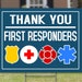 Thank You First Responders Yard Sign EMT Police Firefighter - Etsy