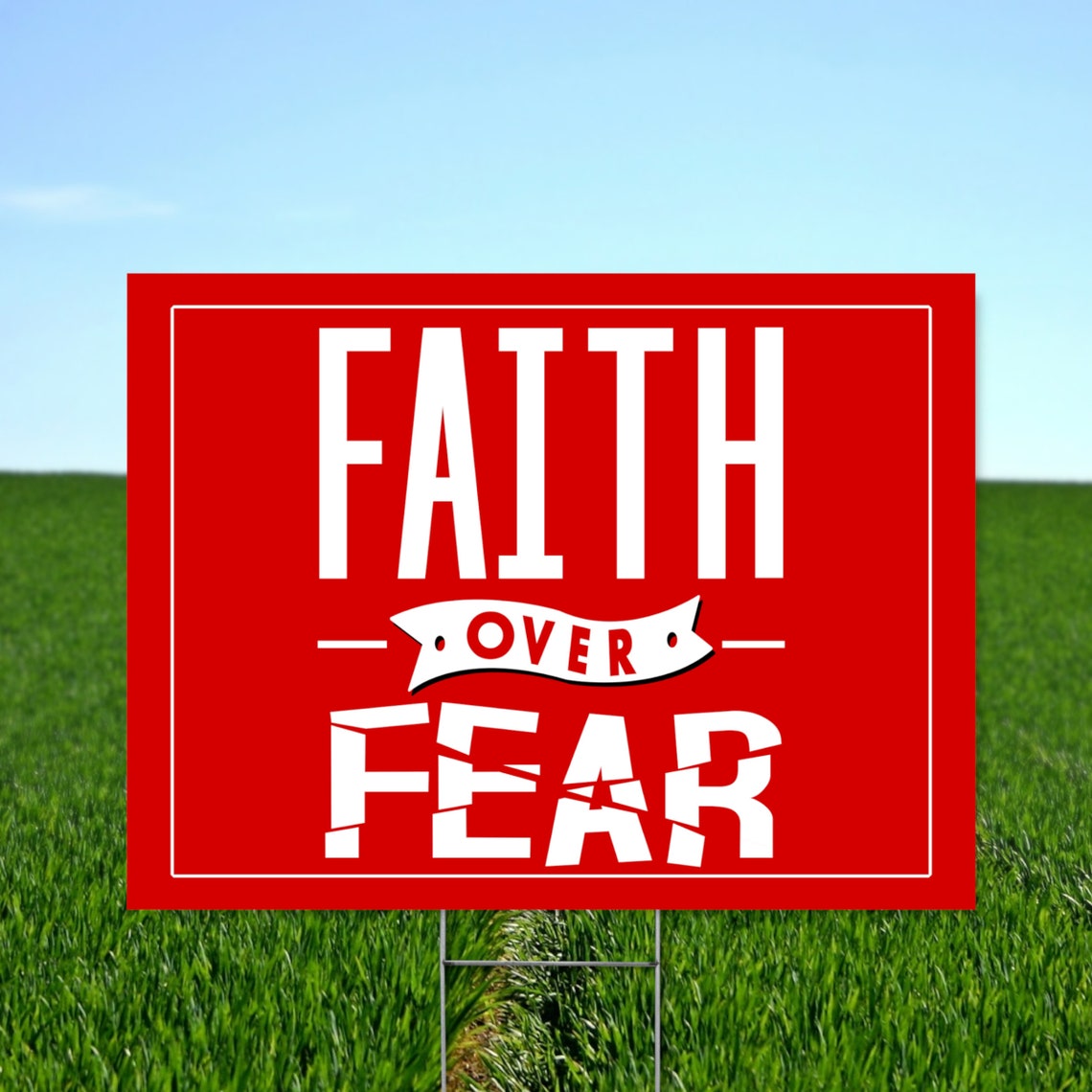 Faith Over Fear Yard Sign, Lawn Signs, Faith Yard Signs, Religious Yard ...