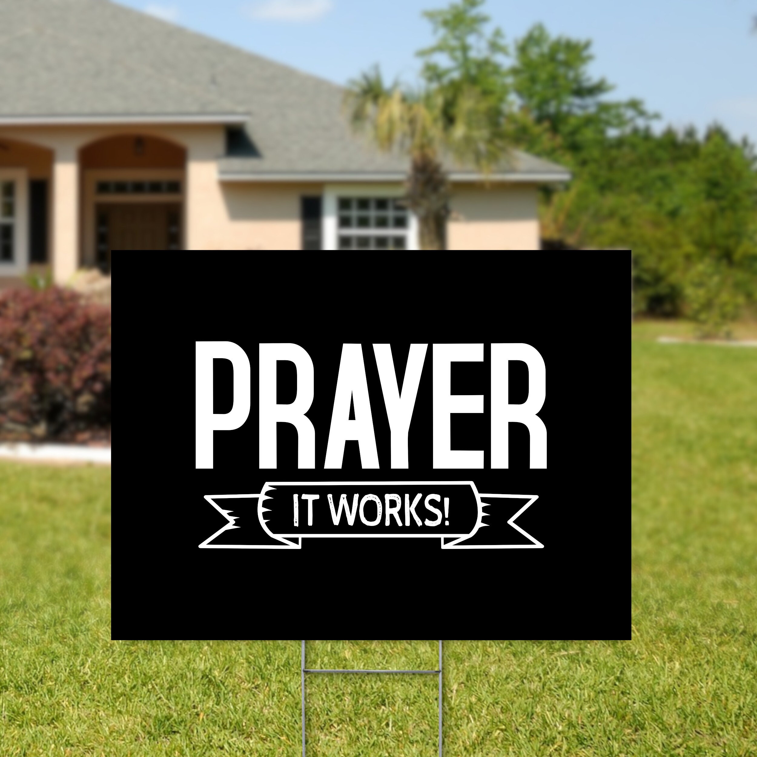 Prayer Works Yard Sign Lawn Signs Faith Yard Signs | Etsy