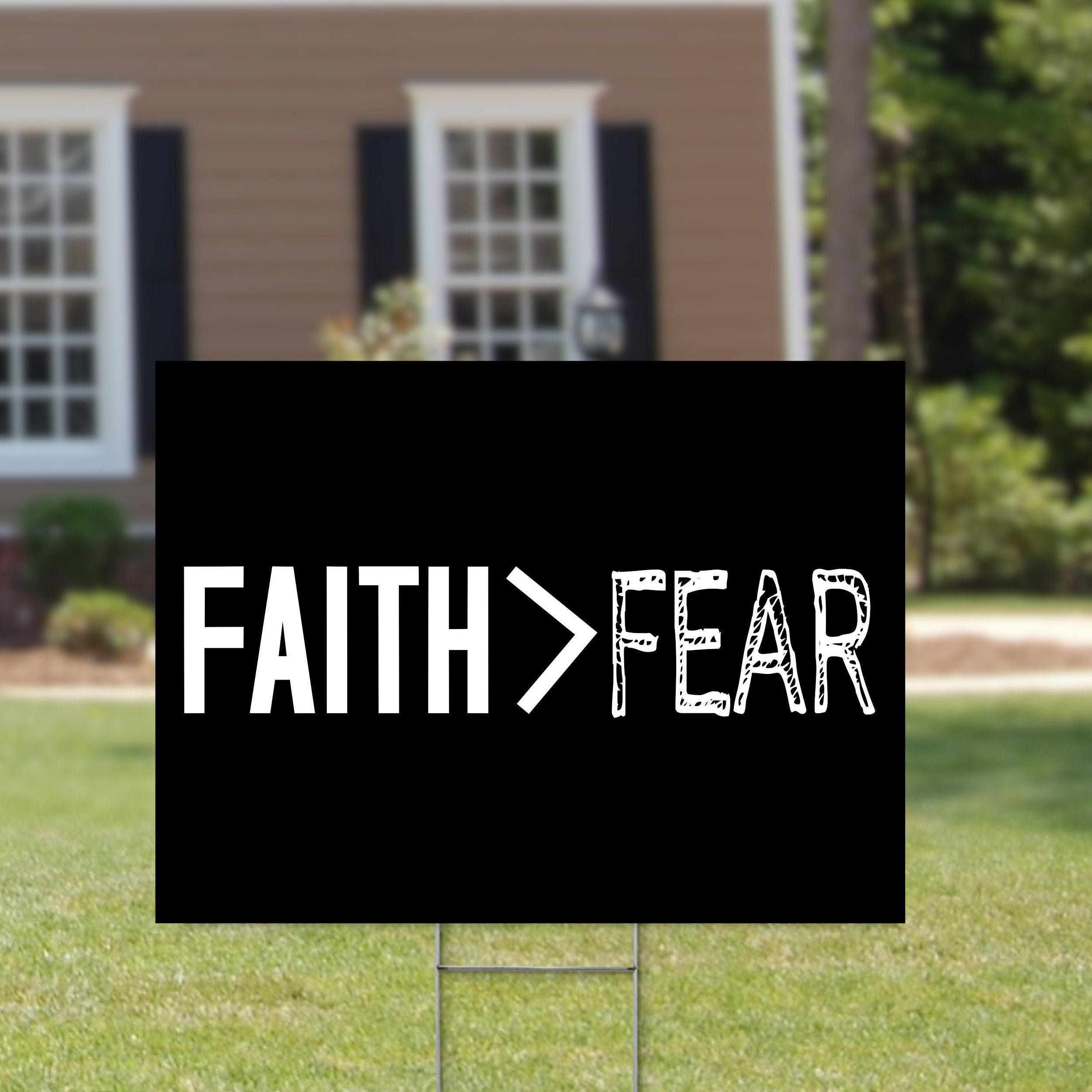 Faith over Fear Yard Sign Lawn Signs Faith Yard Signs | Etsy