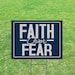 Faith Over Fear Yard Sign, Faith Yard Signs, Religious Yard Signs ...