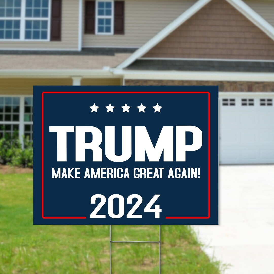 Trump 2024 Yard Sign - Make America Great Again! - Etsy