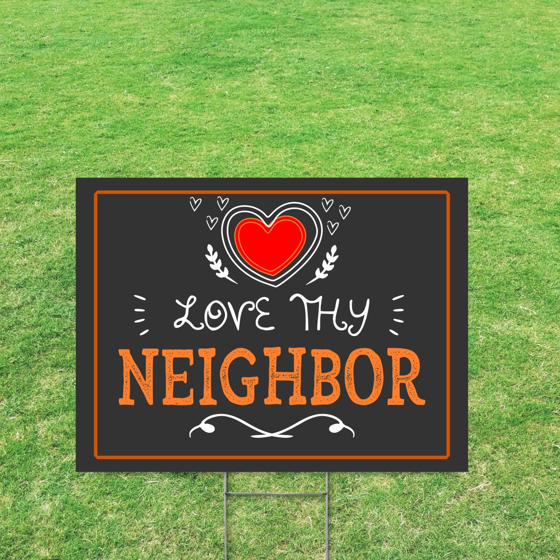 Love Thy Neighbor Yard Sign - Etsy