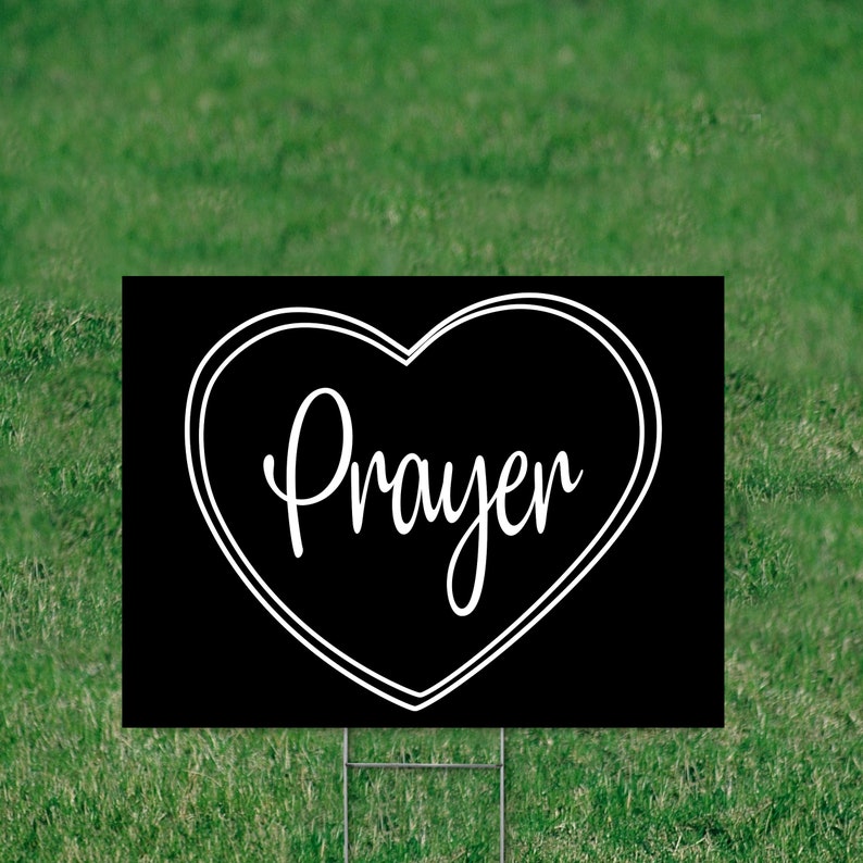 Prayer Heart Yard Sign, Lawn Signs, Faith Yard Signs, Religious Yard ...
