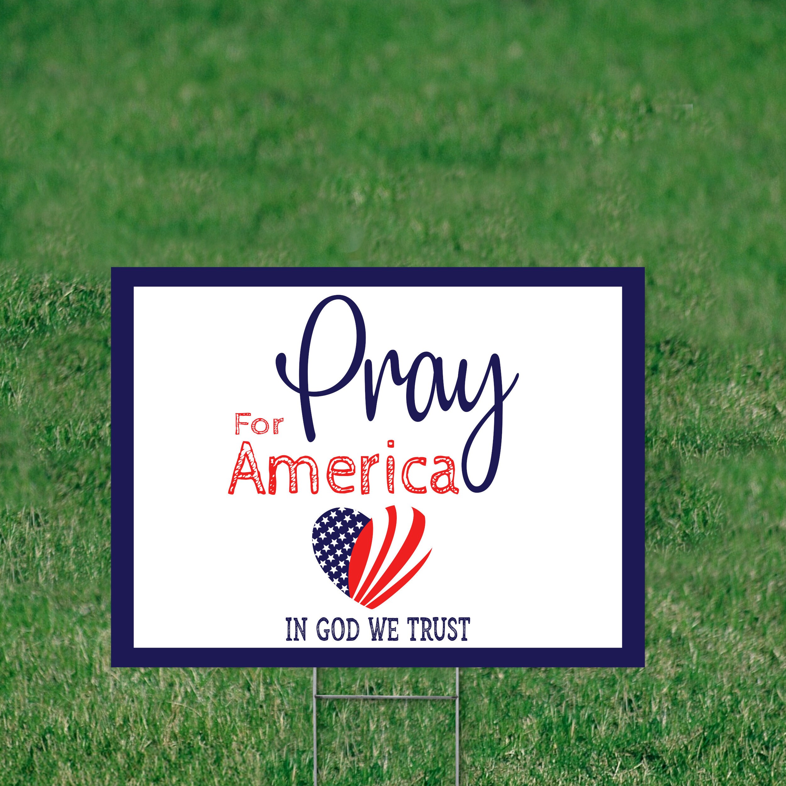 Pray for America in God We Trust Yard Sign W/stake - Double-sided, 18 X ...