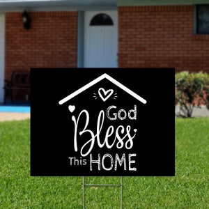 God Bless This Home| Inspirational Signs|christian Yard Signs|yard ...