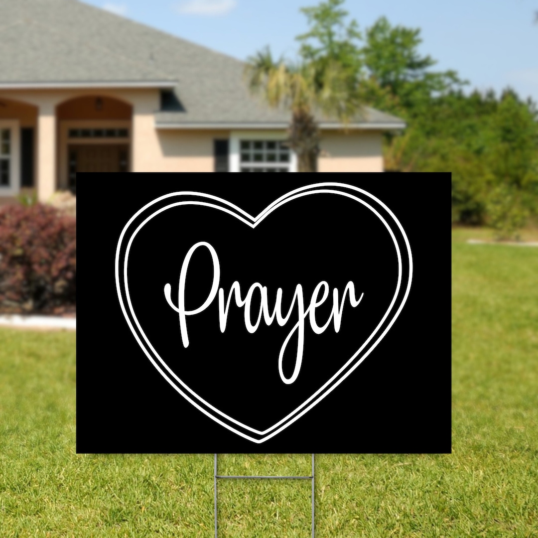 Prayer Heart Yard Sign, Lawn Signs, Faith Yard Signs, Religious Yard ...