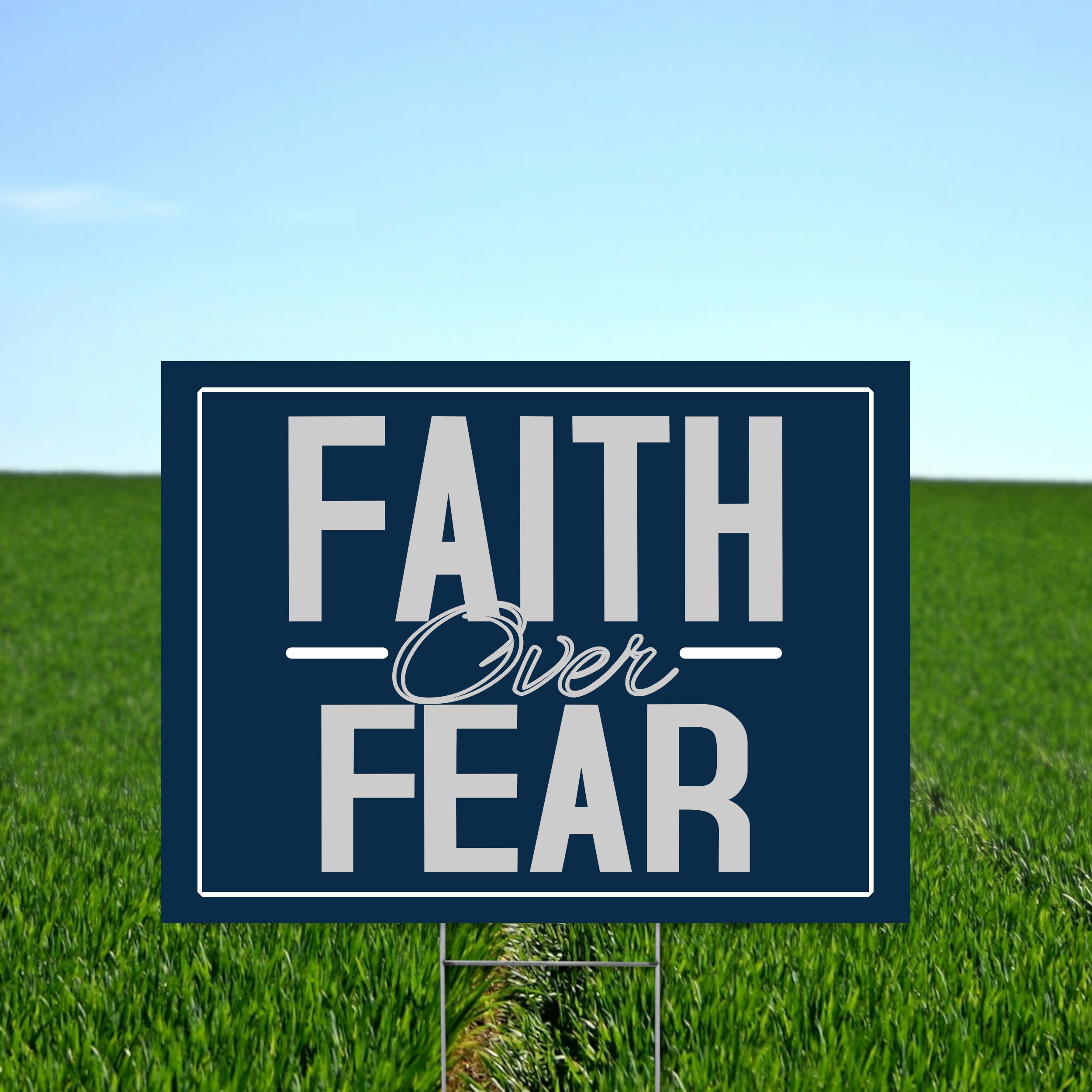 Faith Over Fear Yard Sign, Faith Yard Signs, Religious Yard Signs ...