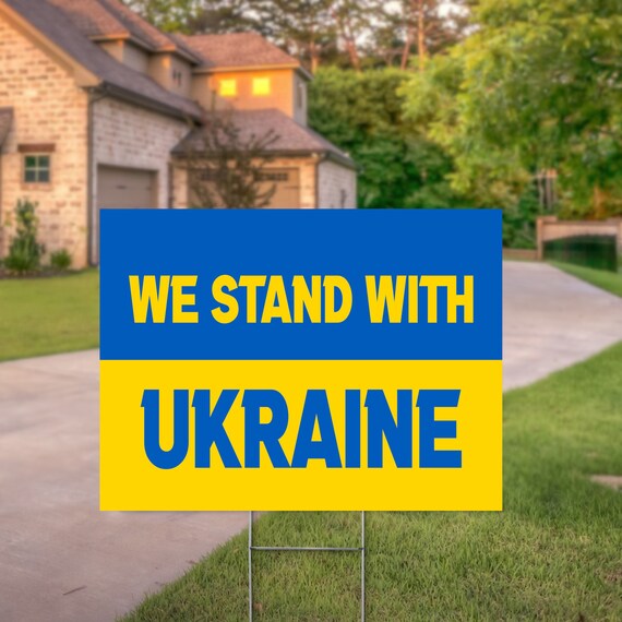 We Stand With Ukraine Yard Sign Lawn Sign Political Sign - Etsy