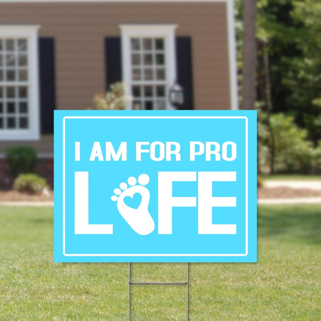 Pro Life Yard Sign | Choose Life Sign | Pro Life Lawn Sign | Unborn ...