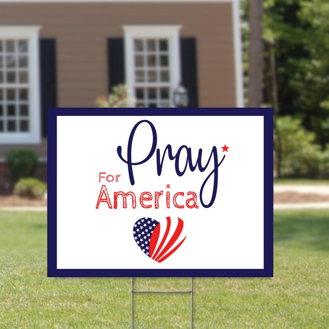Pray for America Yard Sign W/stake - Double-sided, 18 X 24 - Etsy