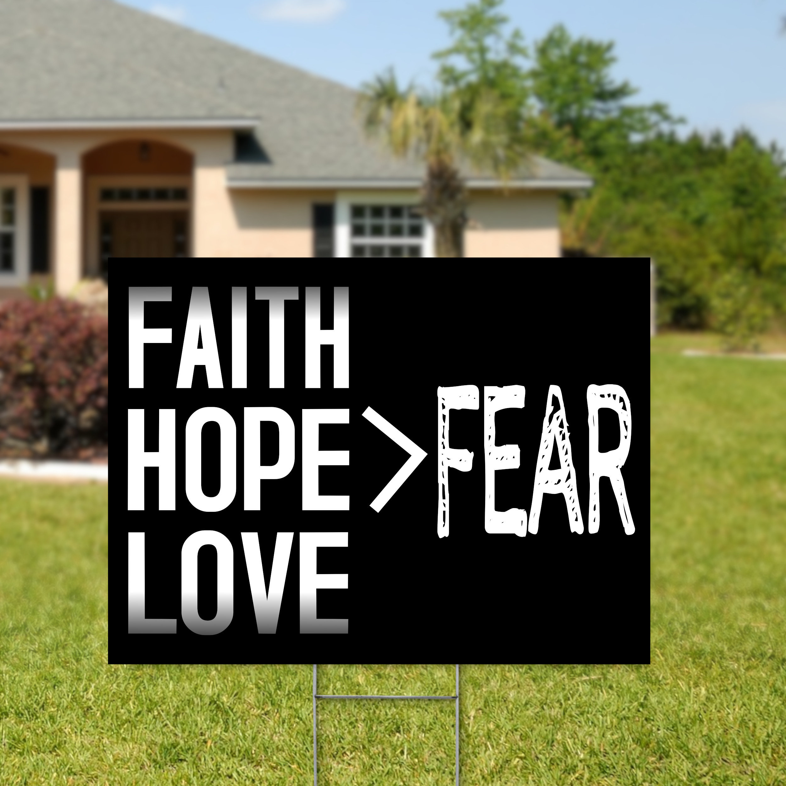 Faith Hope & Love Greater Than Fear Yard Sign, Lawn Signs, Faith Yard ...