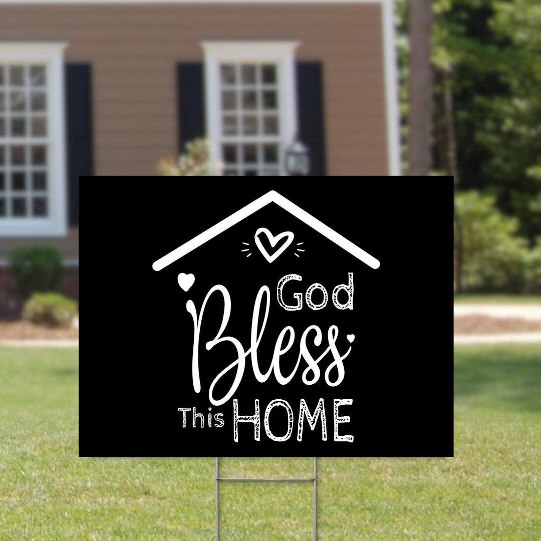 God Bless This Home| Inspirational Signs|christian Yard Signs|yard ...