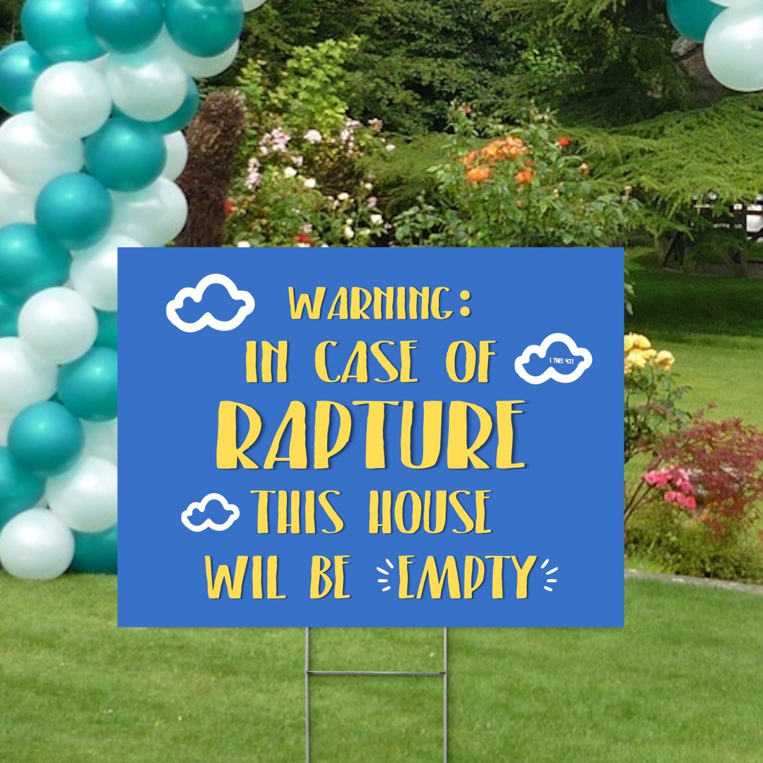 In Case of Rapture Yard Sign | Lawn Signs | 24"x18" | 2-sided | Lawn ...