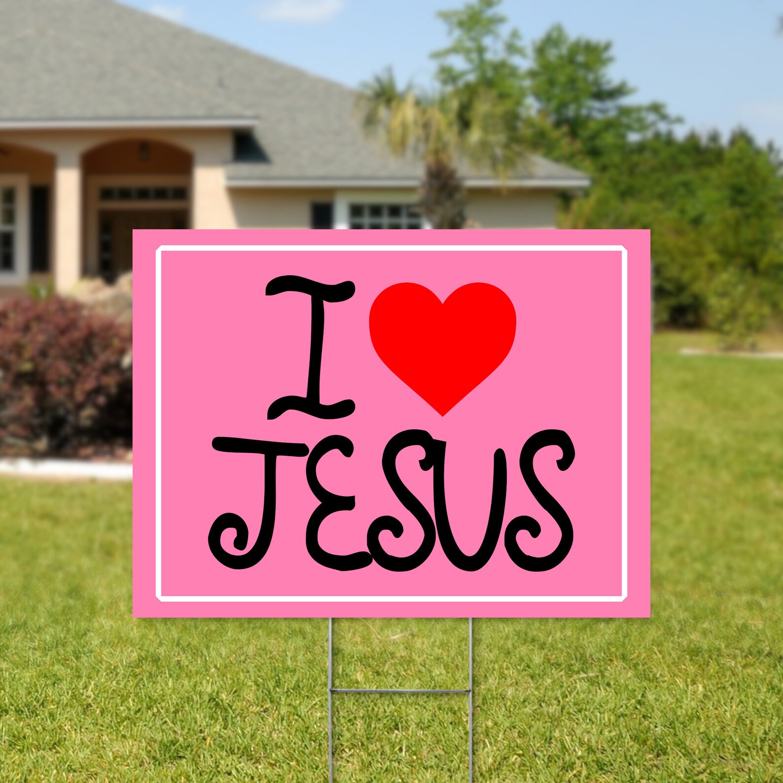 I love Jesus yard sign Jesus 2020 yard sign 18x24 | Etsy