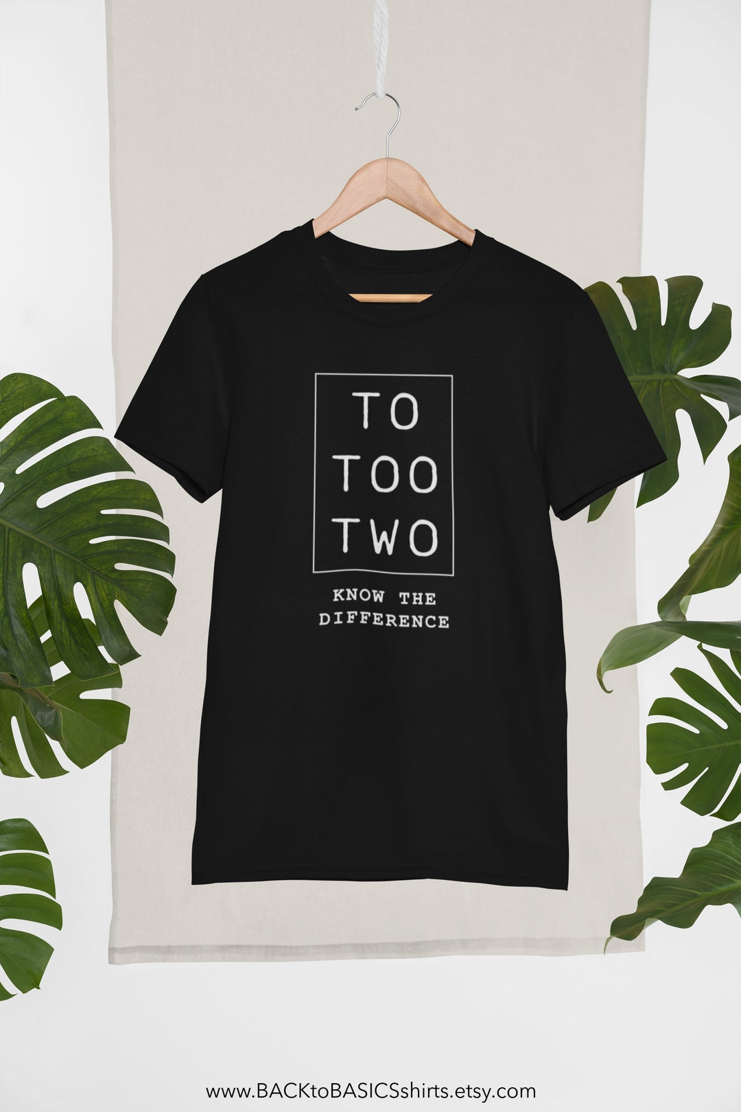 To Too Two - T-shirt, Know the Difference, Grammar Shirt, Gift for Him ...