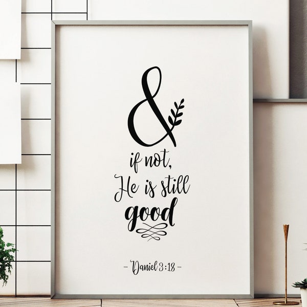 And If Not He is Still Good - Etsy