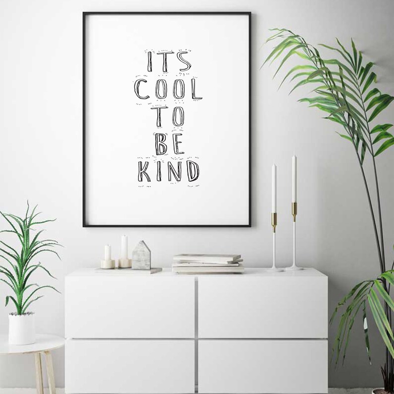It's Cool to Be Kind Poster Art Inspirational Quotes - Etsy