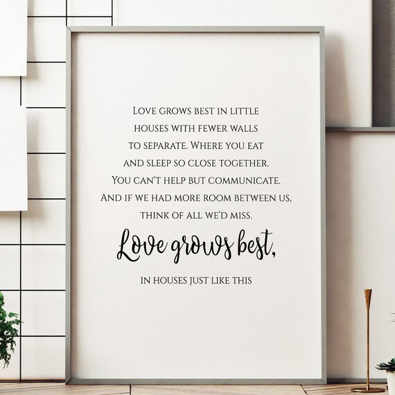 Printable Love Grows Best in Little Houses Like This Wedding | Etsy