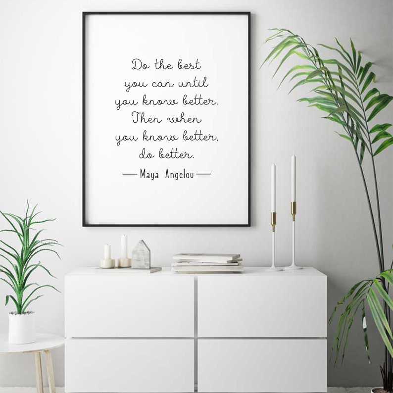 Do the Best You Can Maya Angelou Maya Angelou Quote Famous - Etsy