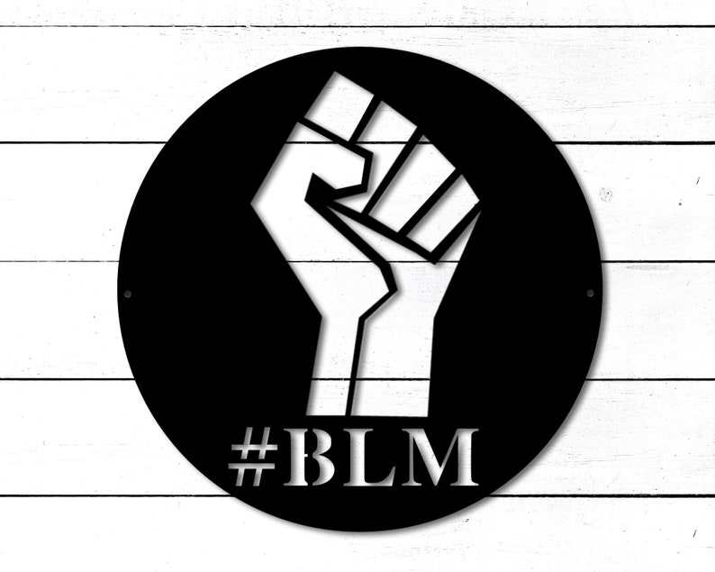 Black Lives Matter Metal Sign, BLM Sign, Black Lives, Black Lives Sign ...