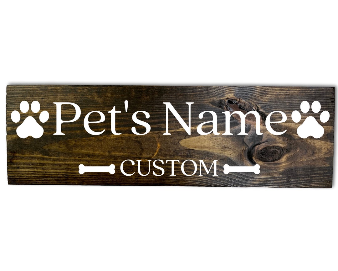 Custom Pet Name Sign, Custom Dog Sign, Wooden Sign, Wood Sign, Dog ...