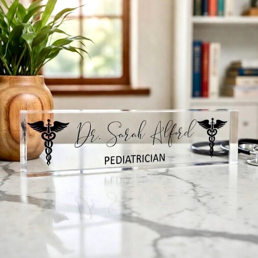Personalized Doctor Desk Name Plate, Pediatrician Gifts, Acrylic Clear ...
