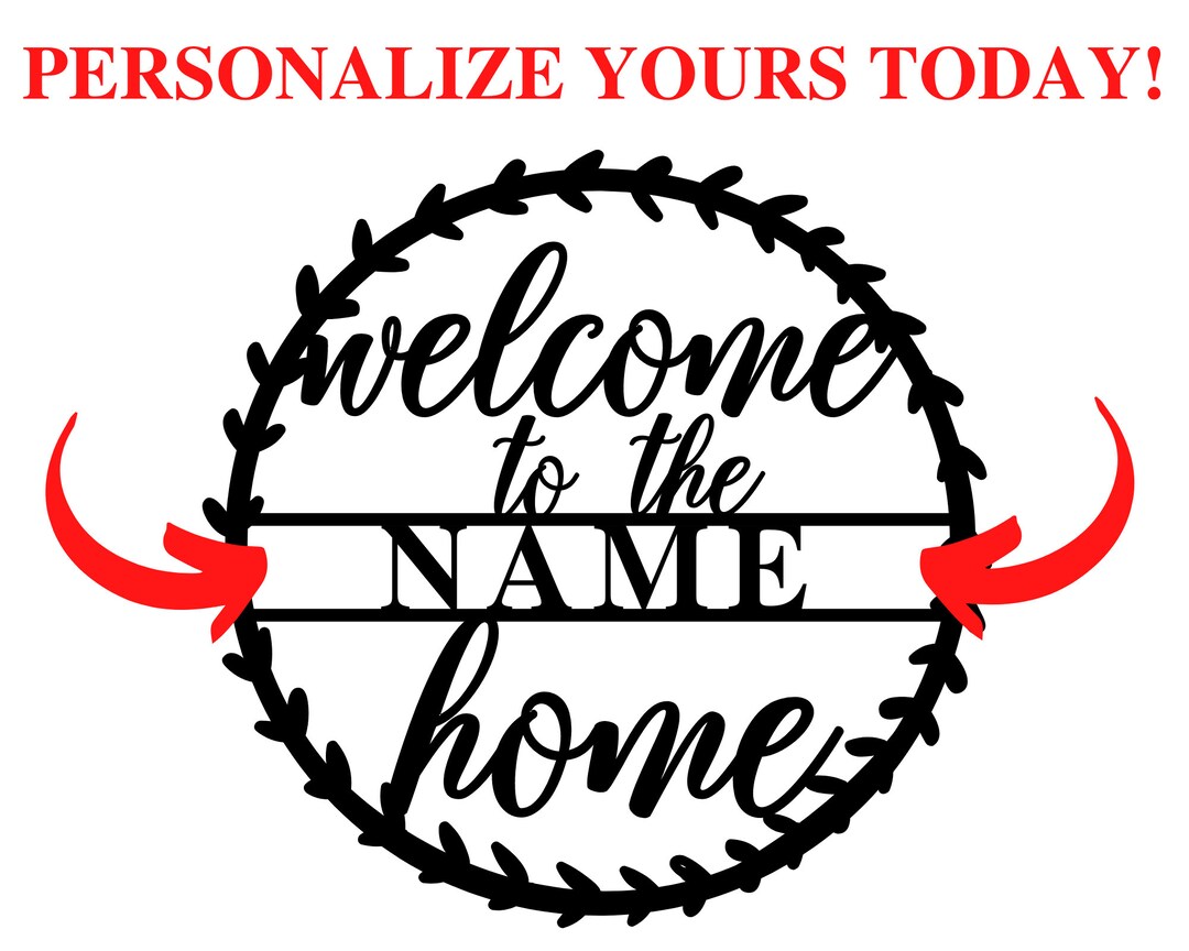 Custom Metal Signs for Home, Custom Welcome Home Signs, Custom Welcome ...