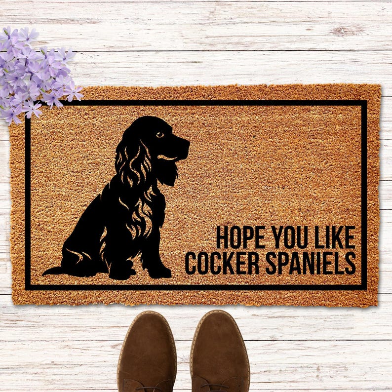 Hope You Like Cocker Spaniels Doormat, Spaniel Welcome Mat, Cocker ...
