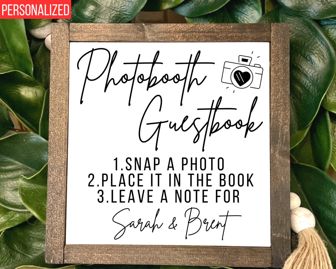 Photobooth Guestbook Snap It Stick It Sign It Framed Wood Wedding Sign ...