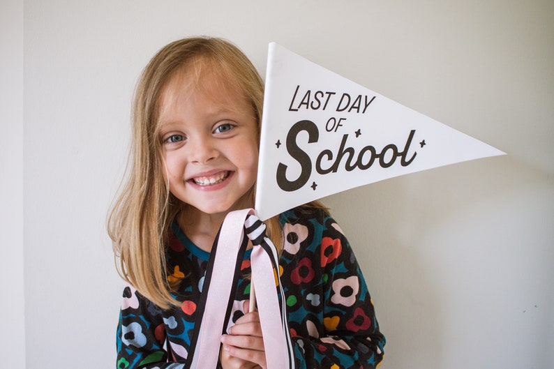 Last Day of School Printable Flags: Preschool-6th Grade Bundle DIGITAL ...