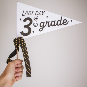 3rd Grade—first and Last Day of School Printable Flag (DIGITAL DOWNLOAD ...