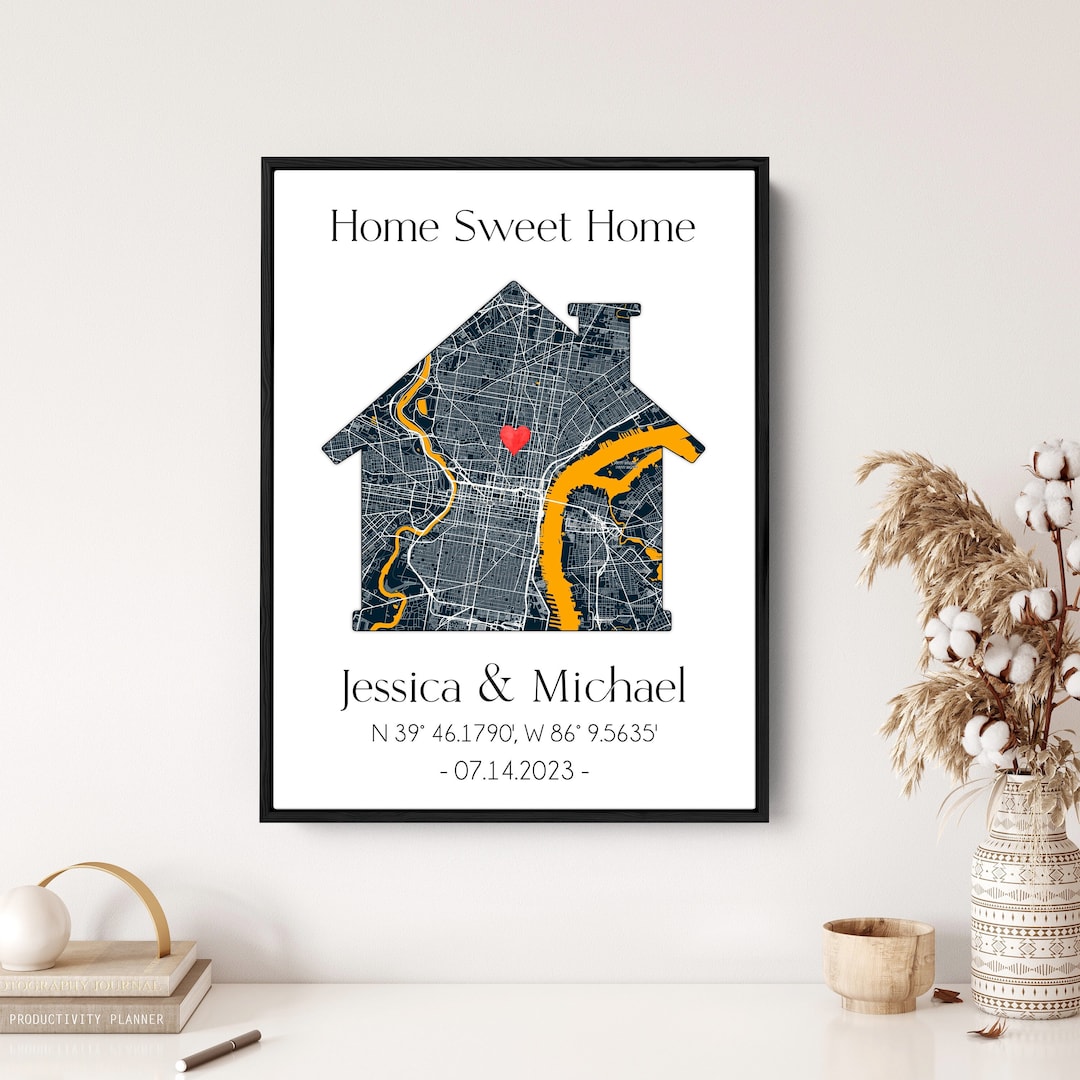Home Sweet Home Map Print, House Address Map Portrait, House ...