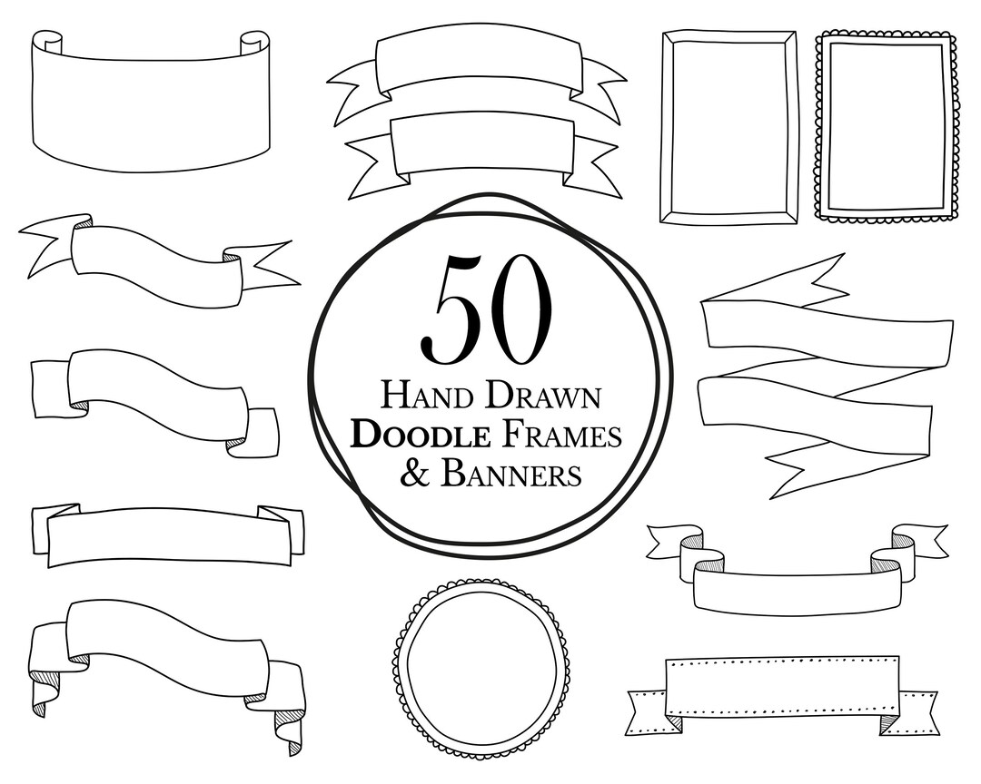 50 Hand Drawn Frames // Doodle Borders // Doodle Banners // Ribbons ...
