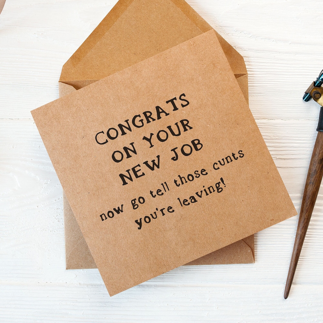 Rude Funny Congratulations New Job Card Funny Leaving Card - Etsy